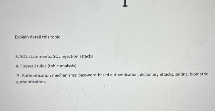 Solved Explain detail this topic 3. SQL statements, SQL | Chegg.com