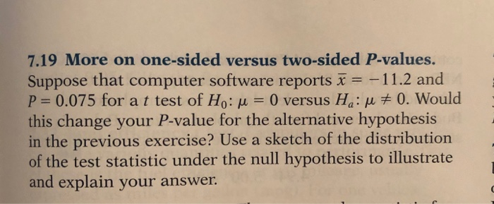 Solved 719 More On One Sided Versus Two Sided P Values