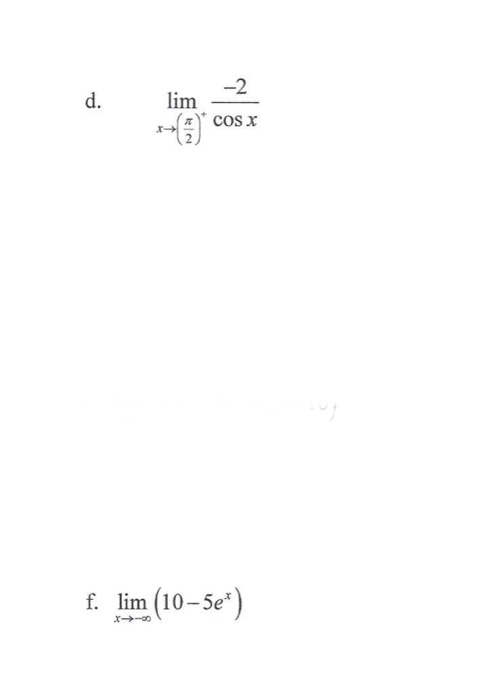Solved Find the limit Analytically ( if it exists ) d and f | Chegg.com