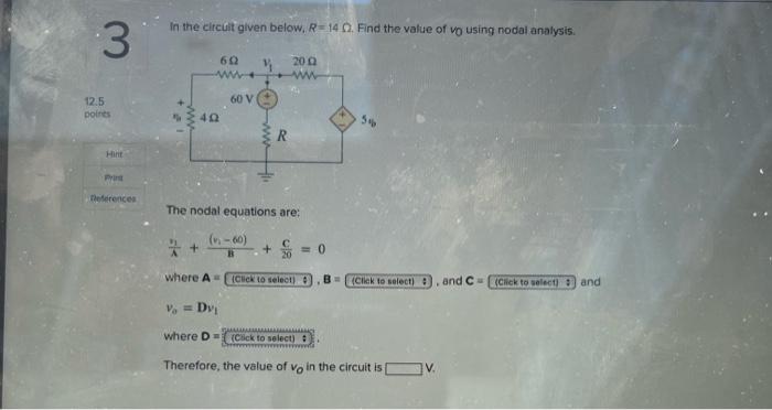 Solved In the circuit given below, R=14Ω. Find the value of | Chegg.com