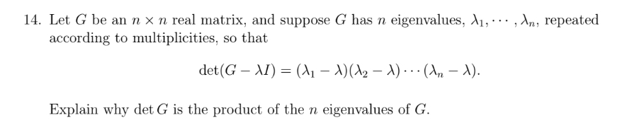 Solved Let G ﻿be an n×n ﻿real matrix, and suppose G ﻿has n | Chegg.com