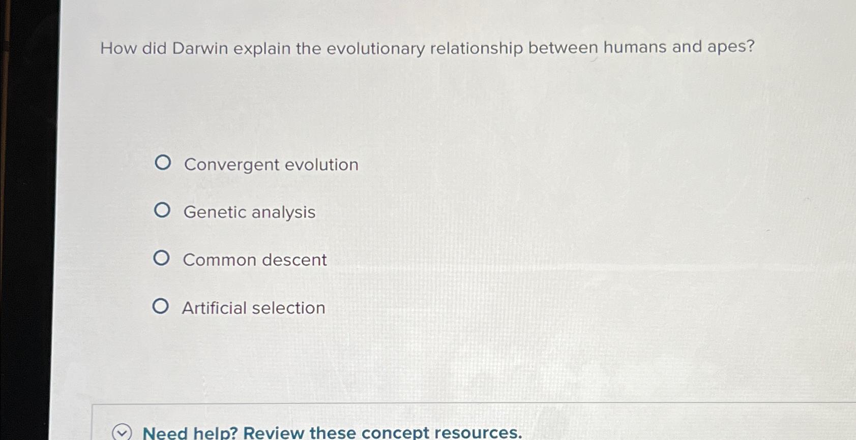 Solved How did Darwin explain the evolutionary relationship | Chegg.com