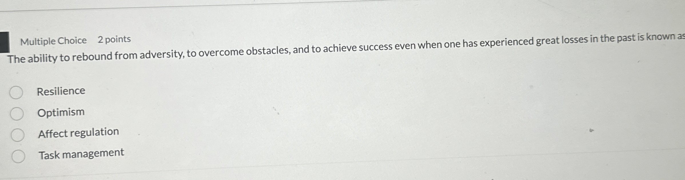 Solved Multiple Choice 2 ﻿pointsThe ability to rebound from | Chegg.com