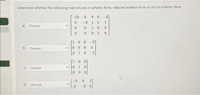Solved Determine whether the following matrices are in | Chegg.com
