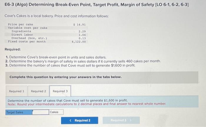 Solved E6-3 (Algo) Determining Break-Even Point, Target | Chegg.com
