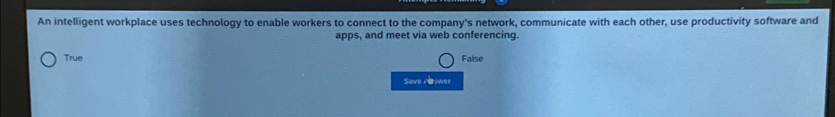 Solved An intelligent workplace uses technology to enable | Chegg.com