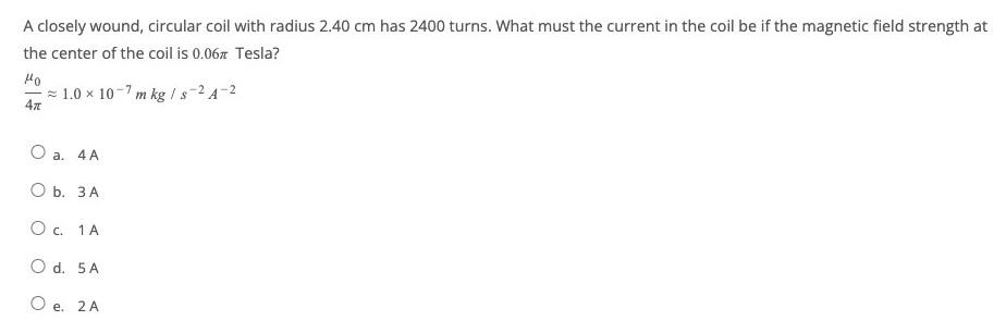 Solved A closely wound, circular coil with radius 2.40 cm | Chegg.com