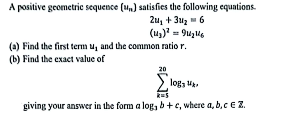 Solved A positive geometric sequence [un) ﻿satisfies the | Chegg.com