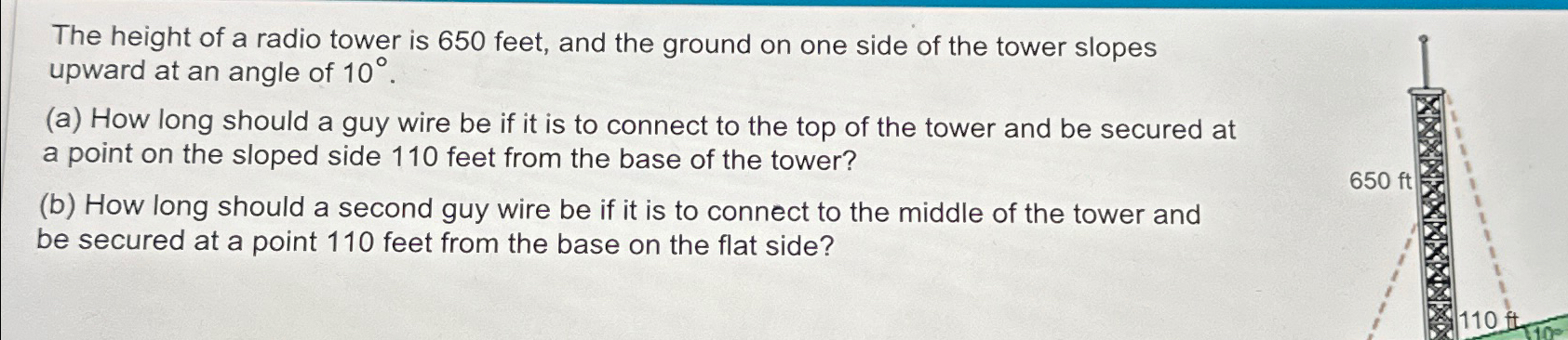 Solved The height of a radio tower is 650feet, and the | Chegg.com