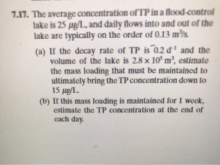 Solved 7.17. The average concentration of TP in a | Chegg.com