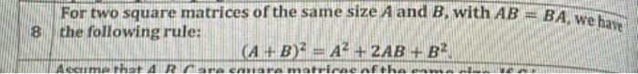 Solved For two square matrices of the same size A and B, | Chegg.com