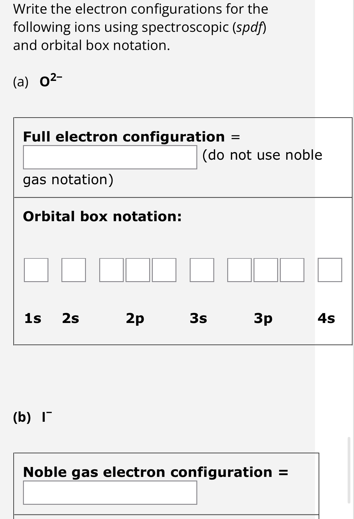 Solved Write the electron configurations for the following | Chegg.com