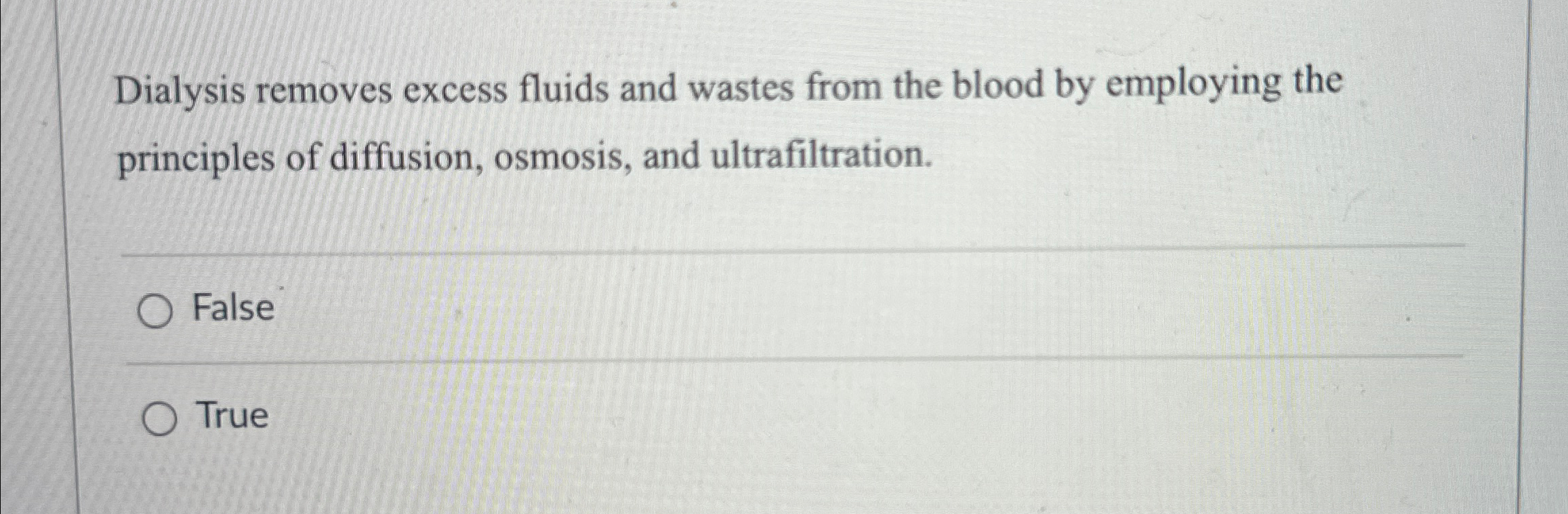 Solved Dialysis removes excess fluids and wastes from the | Chegg.com