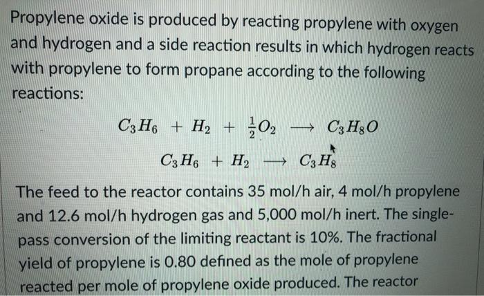 Solved Propylene oxide is produced by reacting propylene | Chegg.com
