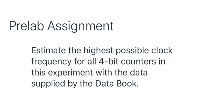 Prelab Assignment Estimate the highest possible clock | Chegg.com