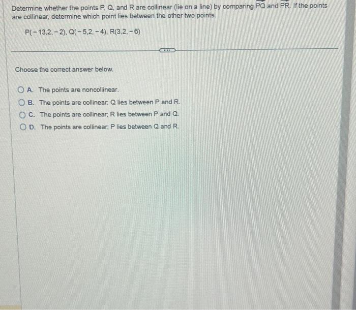 Solved Determine whether the points P,Q, and R are collinear | Chegg.com