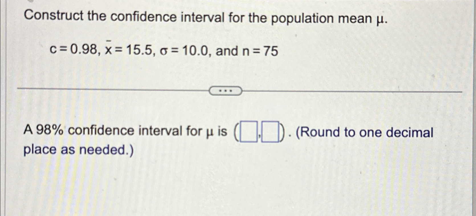 Solved Construct the confidence interval for the population | Chegg.com