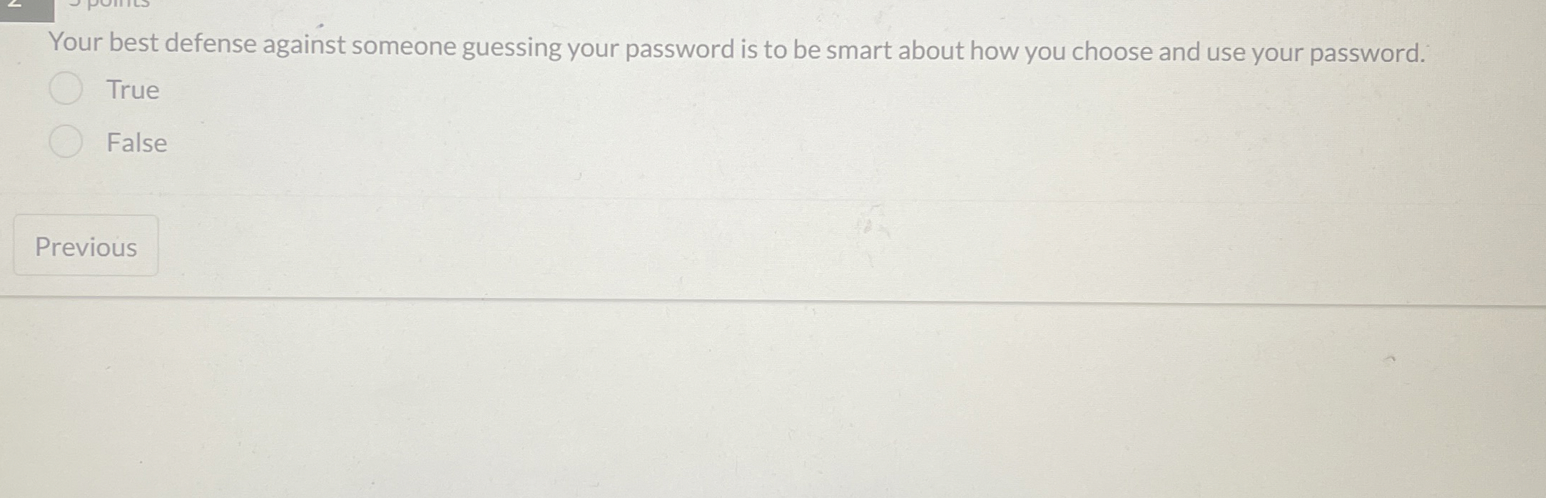 Solved Your best defense against someone guessing your | Chegg.com