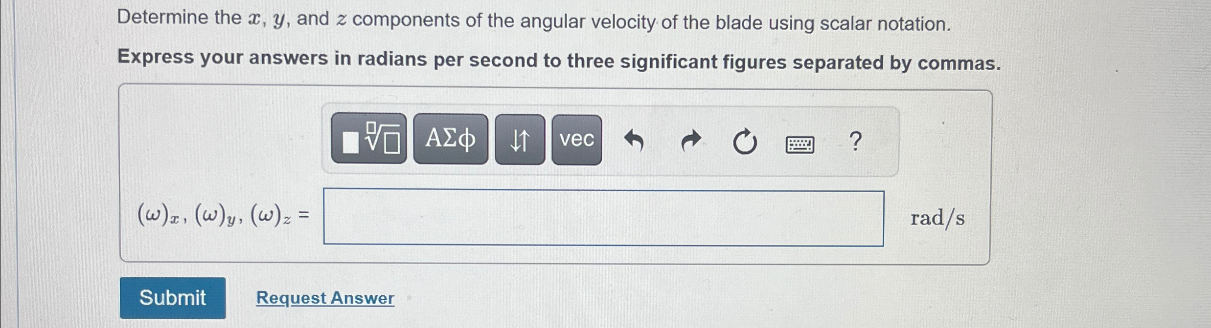Solved Determine the x,y, ﻿and z ﻿components of the angular | Chegg.com