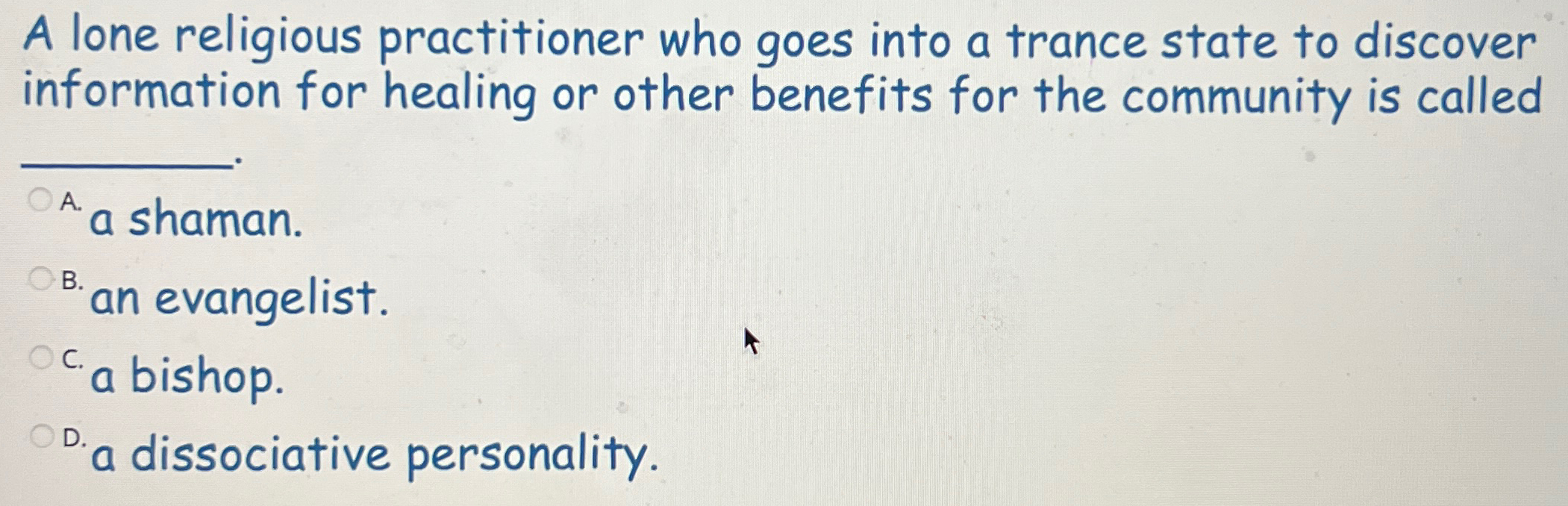 Solved A lone religious practitioner who goes into a trance | Chegg.com