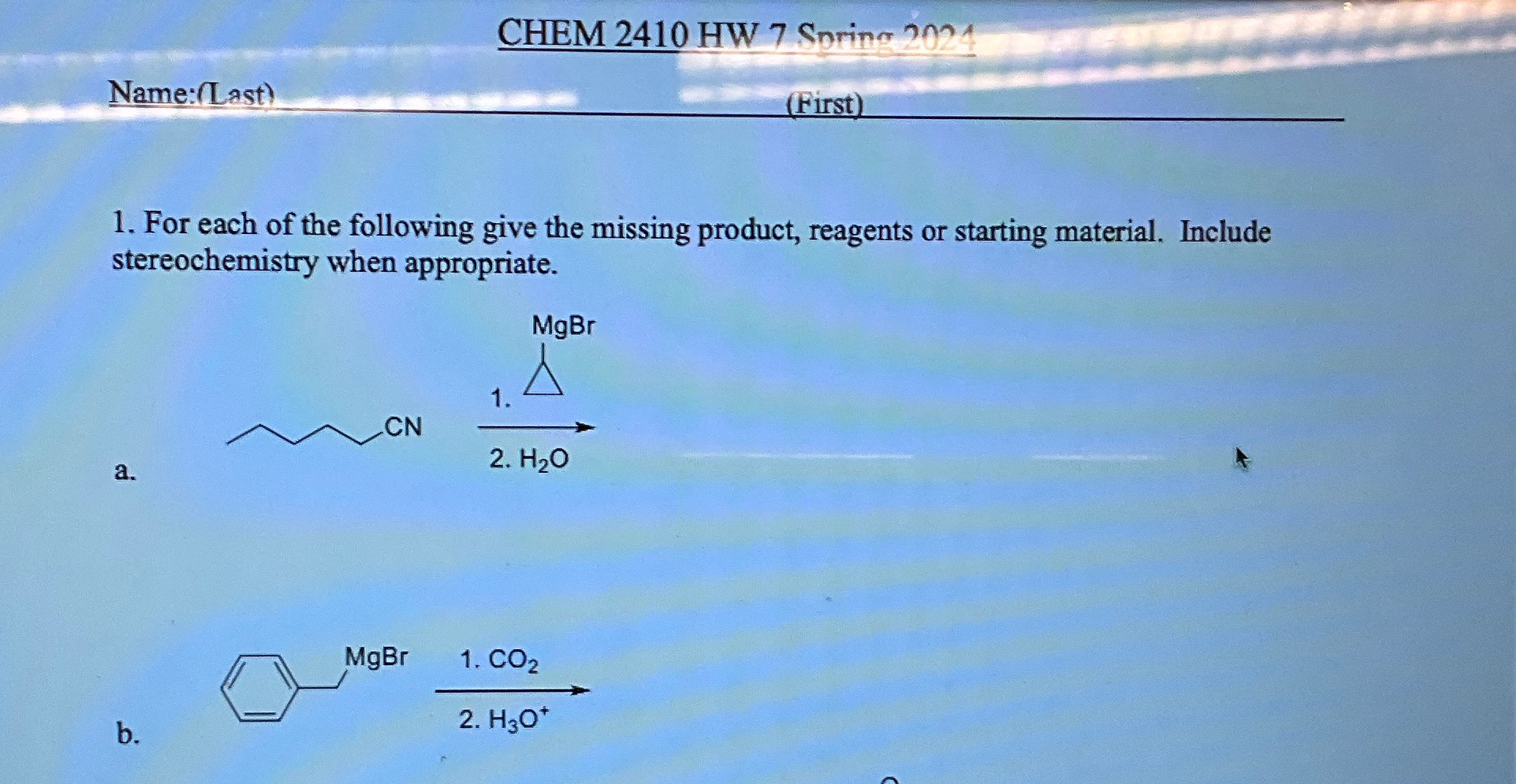 Solved CHEM 2410 ﻿HW 7 ﻿Sprine 2021Name:(Last)(First)For | Chegg.com