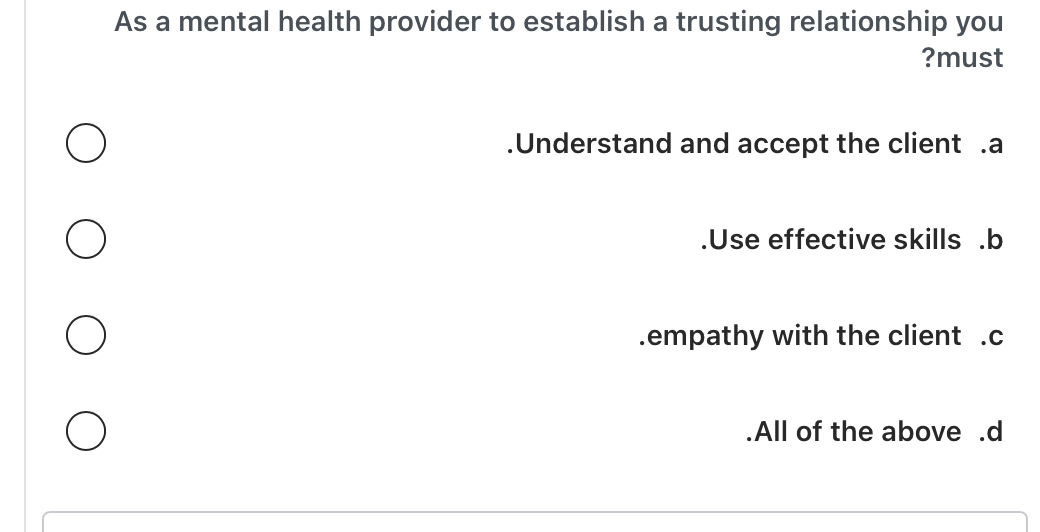 Solved As a mental health provider to establish a trusting | Chegg.com