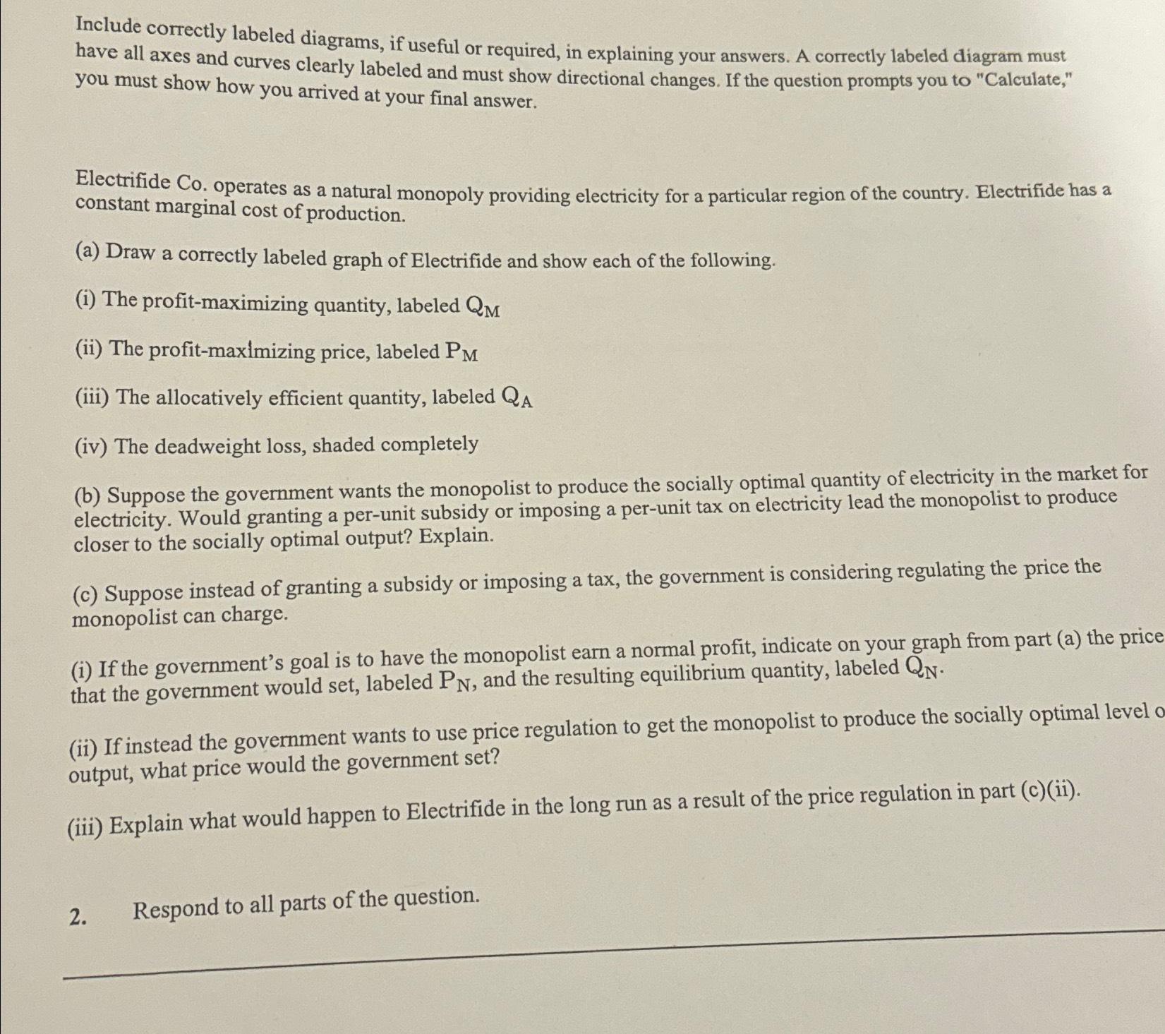 Solved Include correctly labeled diagrams, if useful or | Chegg.com
