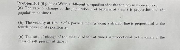 Solved Problem (6) ( 6 points) Write a differential equation | Chegg.com