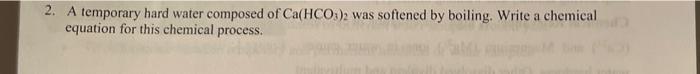 Solved write equations for temporary hardness by boiling or | Chegg.com