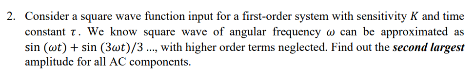 Solved Consider a square wave function input for a | Chegg.com