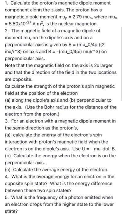 Solved 1. Calculate the proton's magnetic dipole moment | Chegg.com