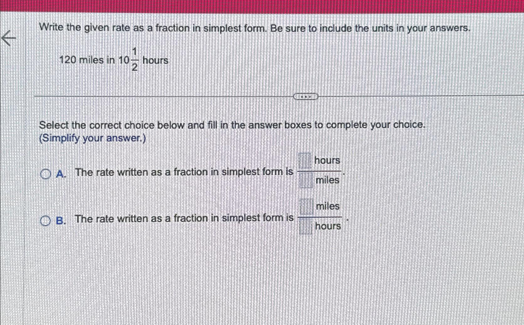 Solved Write the given rate as a fraction in simplest form. | Chegg.com