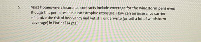 Solved Most homeowners insurance contracts include coverage | Chegg.com