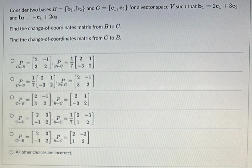 Solved Consider two bases B={b1,b2} ﻿and C={c1,c2} ﻿for a | Chegg.com