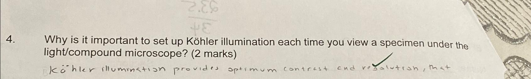 Solved Why is it important to set up Köhler illumination | Chegg.com