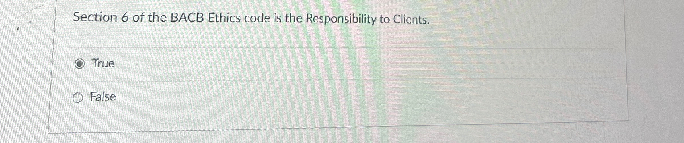 Solved Section 6 ﻿of the BACB Ethics code is the | Chegg.com