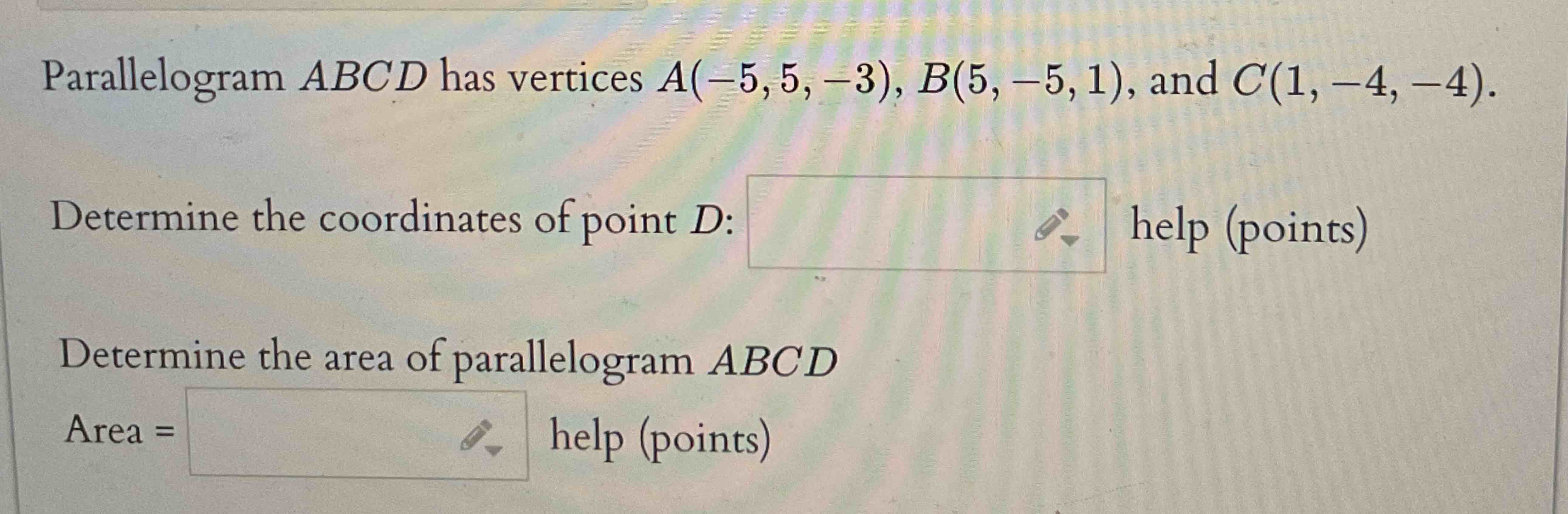 Solved Parallelogram ABCD has vertices A(-5,5,-3),B(5,-5,1), | Chegg.com