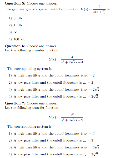 Solved Question 5: Choose one answer.The gain margin of a | Chegg.com