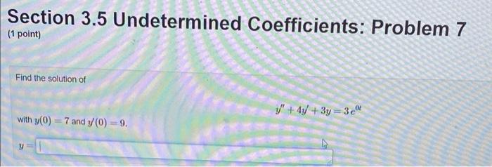 Section 3.5 Undetermined Coefficients: Problem 7 (1 | Chegg.com