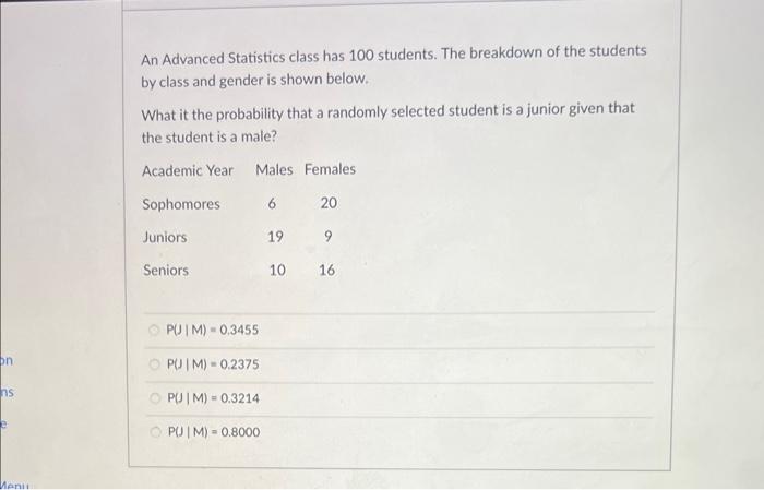 Solved An Advanced Statistics class has 100 students. The | Chegg.com