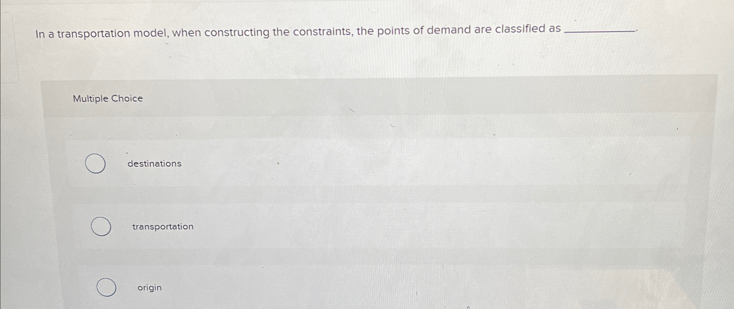 Solved In a transportation model, when constructing the | Chegg.com
