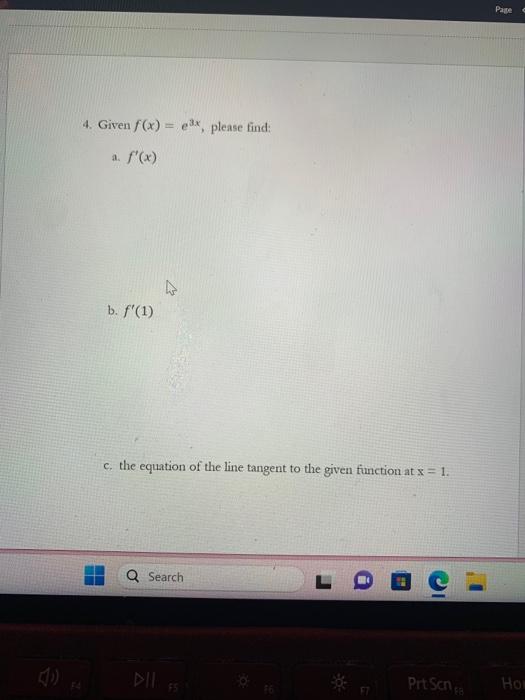 Solved Given f(x)=e3x, please find: a. f′(x) b. f′(1) c. the | Chegg.com