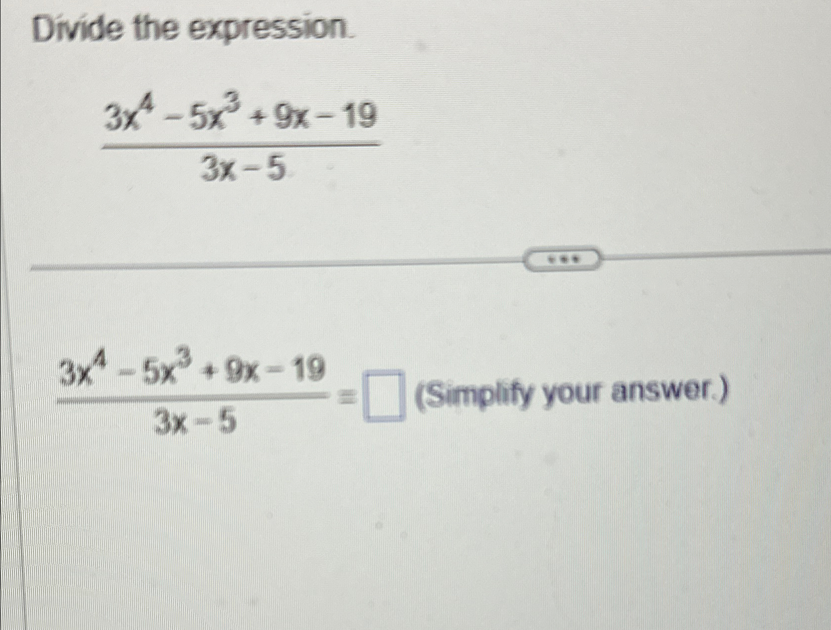 Solved Divide the | Chegg.com