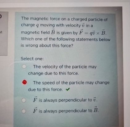 Solved The magnetic force on a charged particle of charge q | Chegg.com