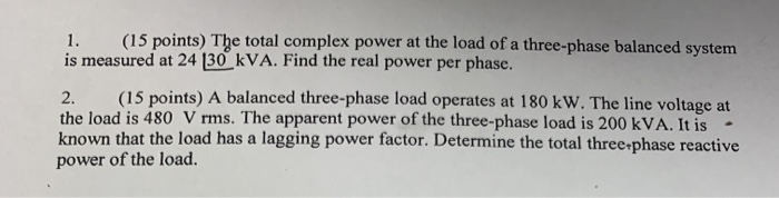 Solved (15 points) The total complex power at the load of a | Chegg.com