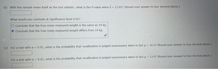 Solved distributed with σ=0.200 kg. Let μ denote the true | Chegg.com