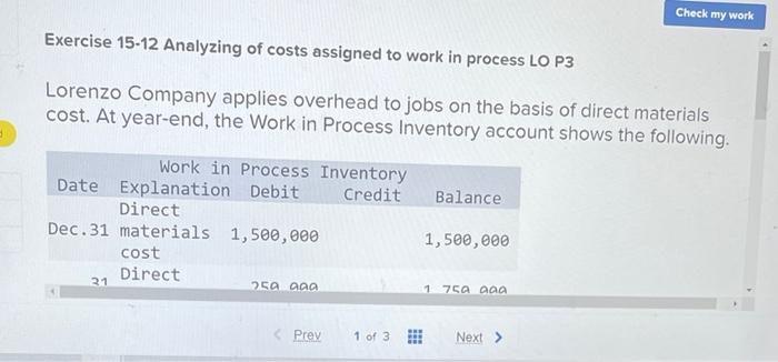 Solved Check my work Exercise 15-12 Analyzing of costs | Chegg.com