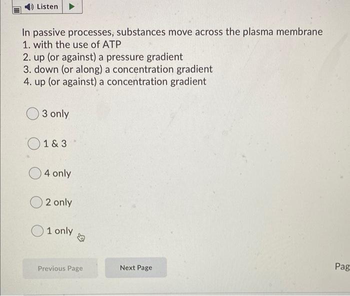 Solved Listen In passive processes, substances move across | Chegg.com