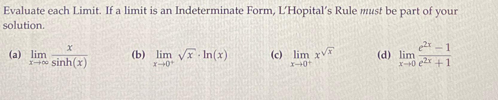 Solved Evaluate each Limit. If a limit is an Indeterminate | Chegg.com