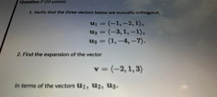 Solved 1. Verify that the three vectors below are mutually | Chegg.com